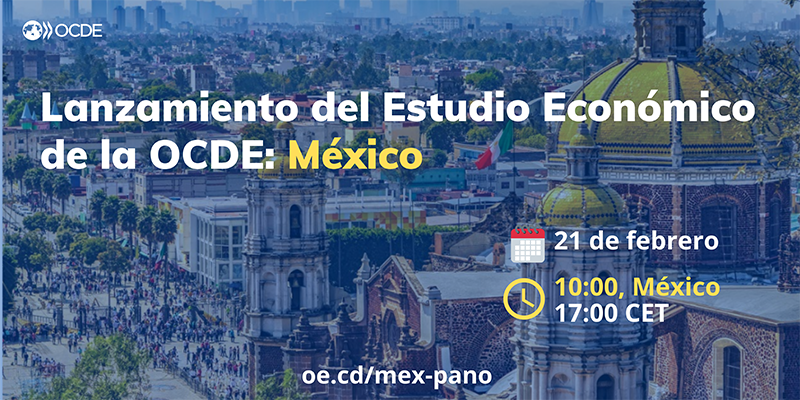 (Virtual ES) Press Conference: OECD Economic Survey of Mexico 2022